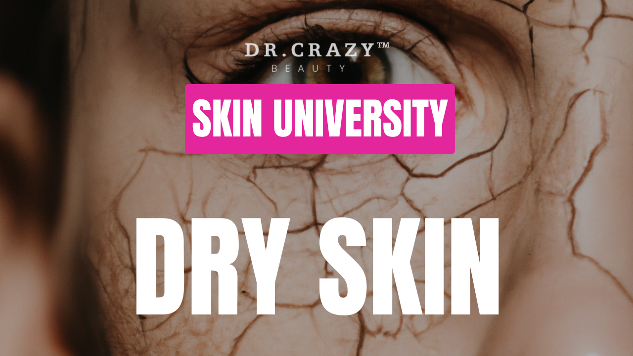 Dry Skin: Best Remedies and How to Keep Your Skin Hydrated – Dr. Crazy